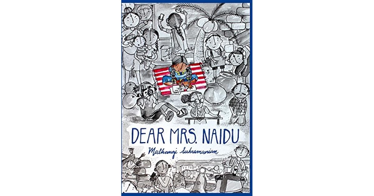 Dear Mrs. Naidu by Mathangi Subramanian