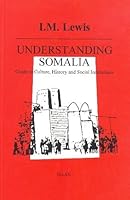 Understanding Somalia and Somaliland: Culture, History, Society by Ioan ...