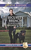 Security Breach (Capitol K-9 Unit #4) by Margaret Daley