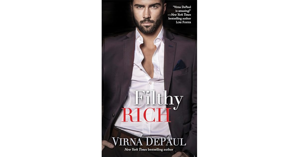 Filthy Rich by Virna DePaul