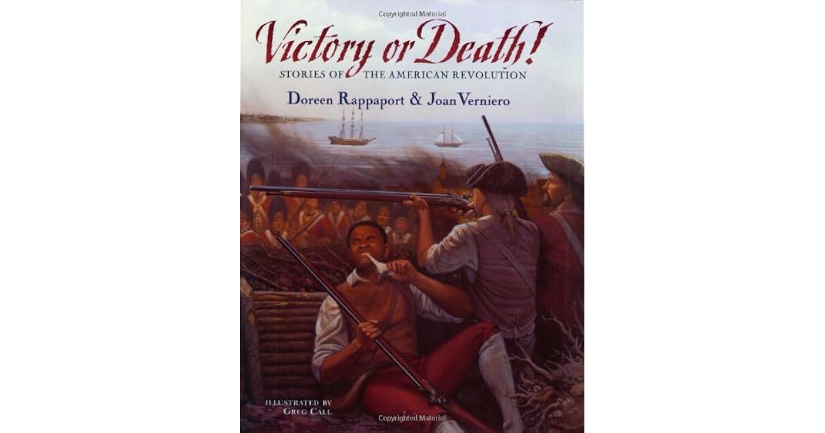 Victory or Death!: Stories of the American Revolution by Doreen Rappaport