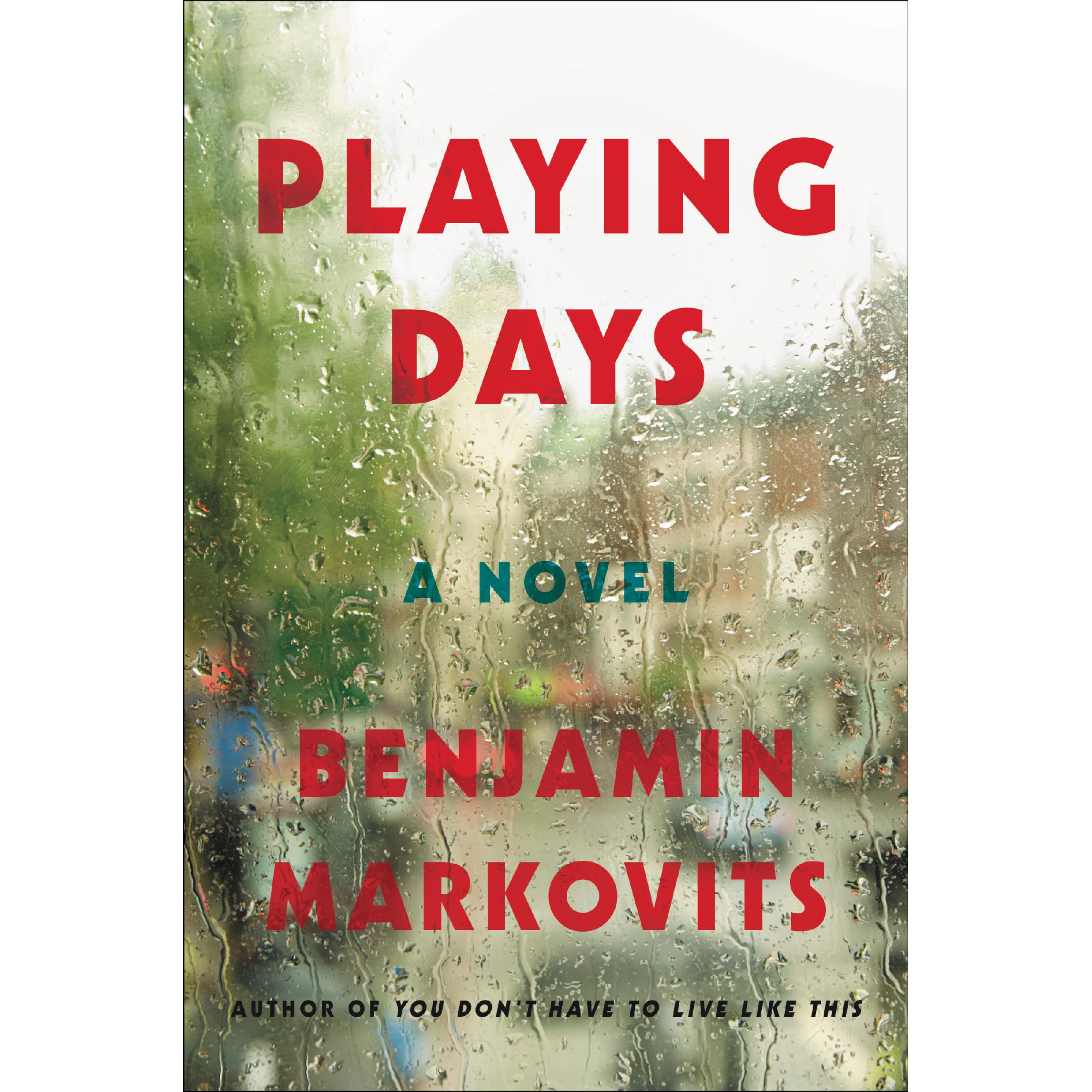 Playing Days by Benjamin Markovits — Reviews, Discussion, Bookclubs, Lists
