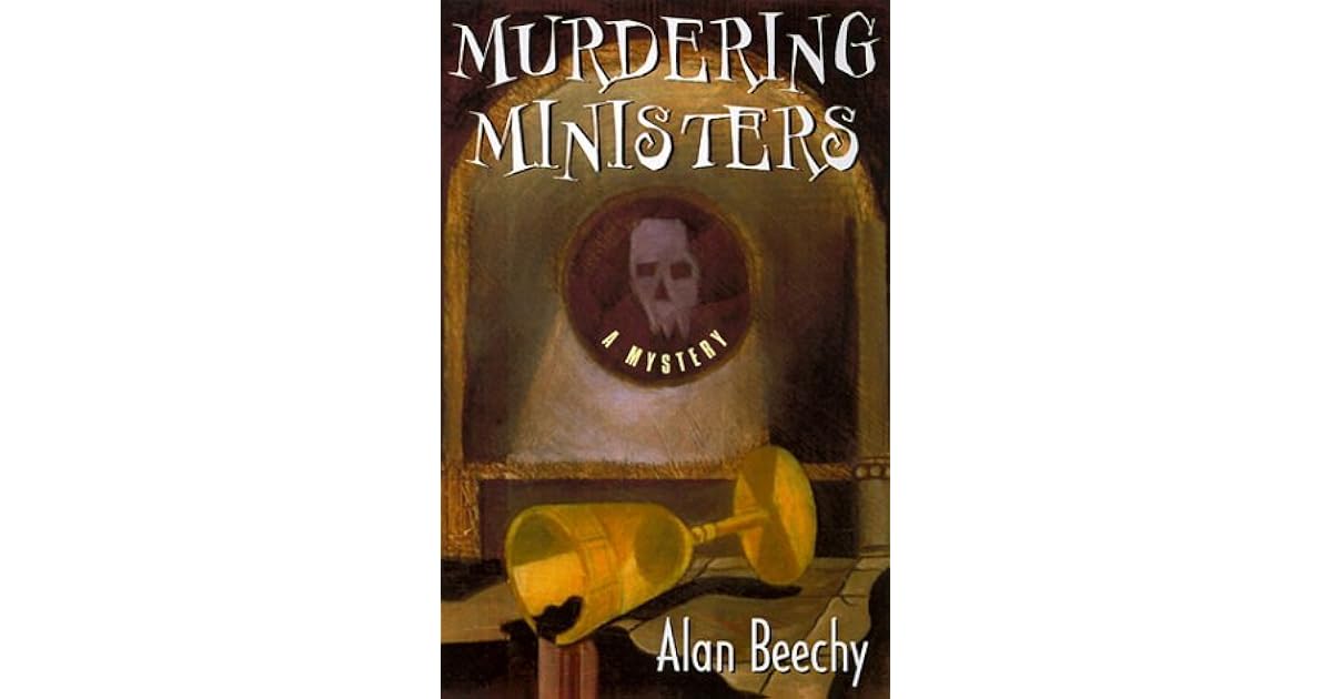 Murdering Ministers: An Oliver Swithin Mystery by Alan Beechey
