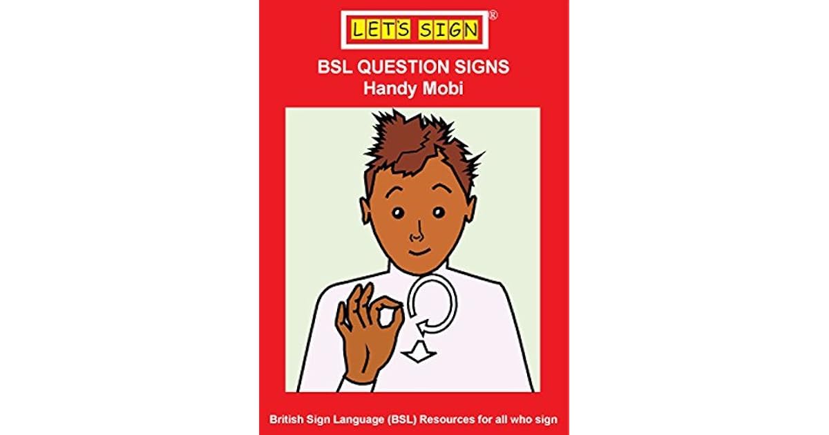BSL QUESTION SIGNS: Handy Mobi by Cath Smith