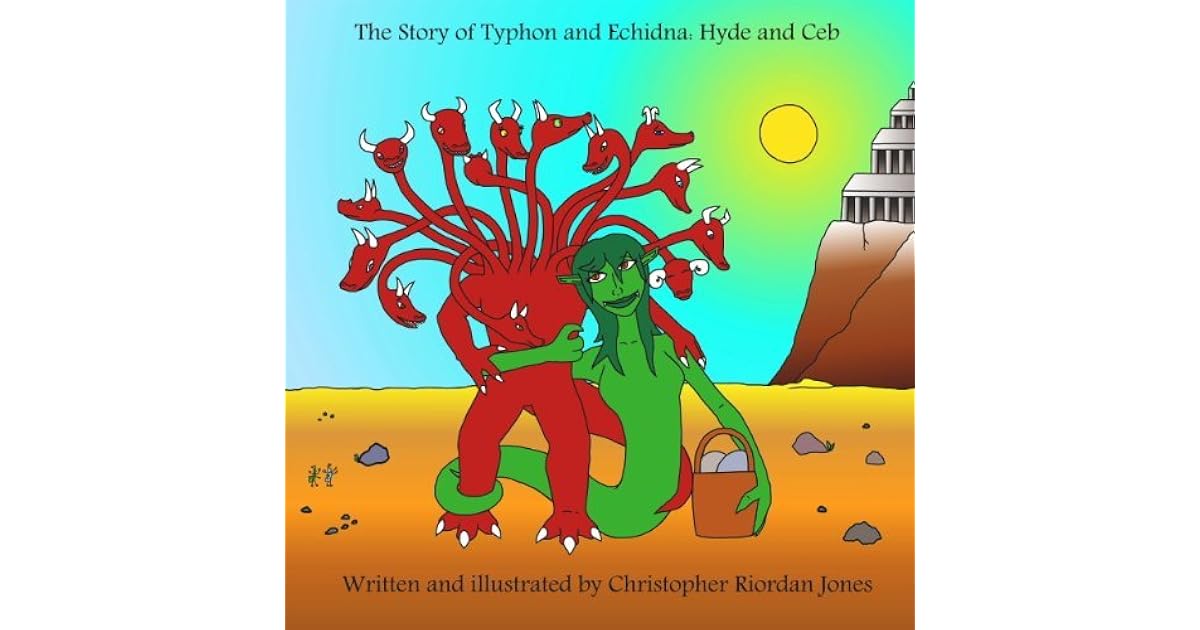 The Story of Typhon and Echidna by Christopher Riordan Jones