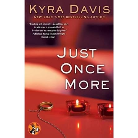 Just Once More (Just One Night, #1.5) by Kyra Davis — Reviews ...