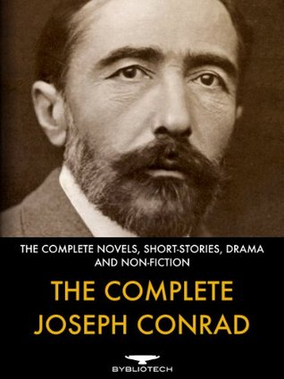 The Complete Joseph Conrad: The Complete Novels, Short-Fiction, Drama ...
