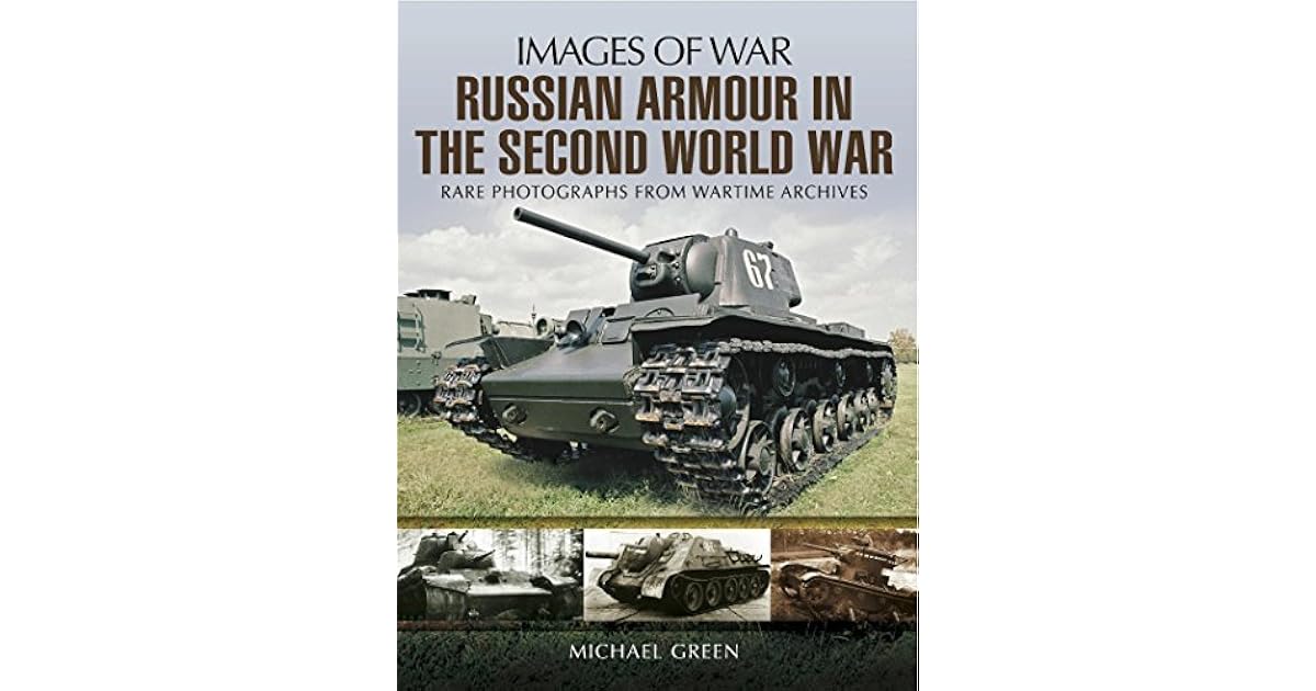 Russian Armour in the Second World War: Rare photographs from Wartime ...