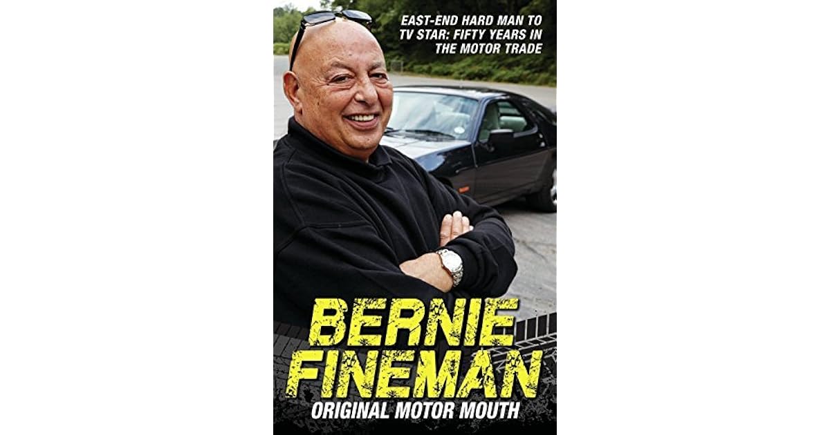 Bernie Fineman - Original Motor Mouth: East-End Hardman to TV Star ...