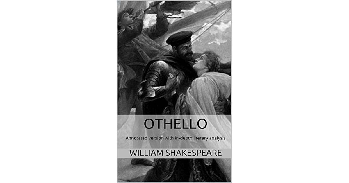 Othello (Annotated): Annotated version of Othello with in-depth ...