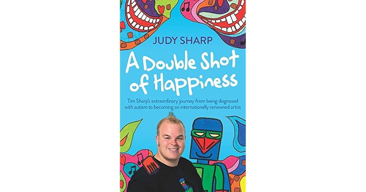 A Double Shot of Happiness: Tim Sharp's Extraordinary Journey from ...