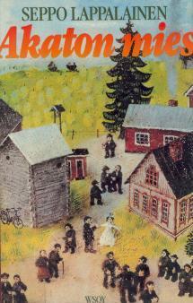 Akaton mies by Seppo Lappalainen