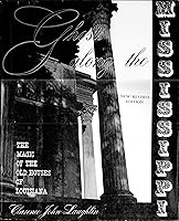 Ghosts Along The Mississippi by Clarence John Laughlin