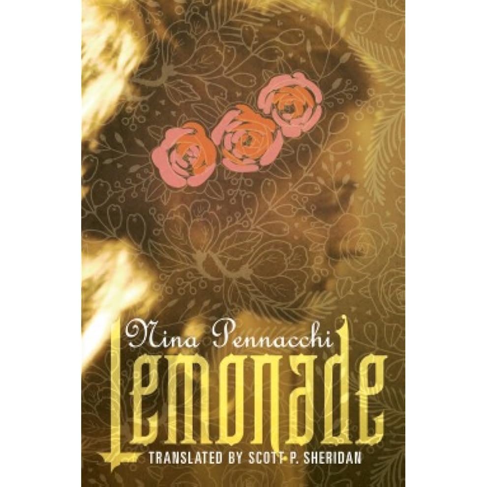 Lemonade by Nina Pennacchi — Reviews, Discussion, Bookclubs, Lists