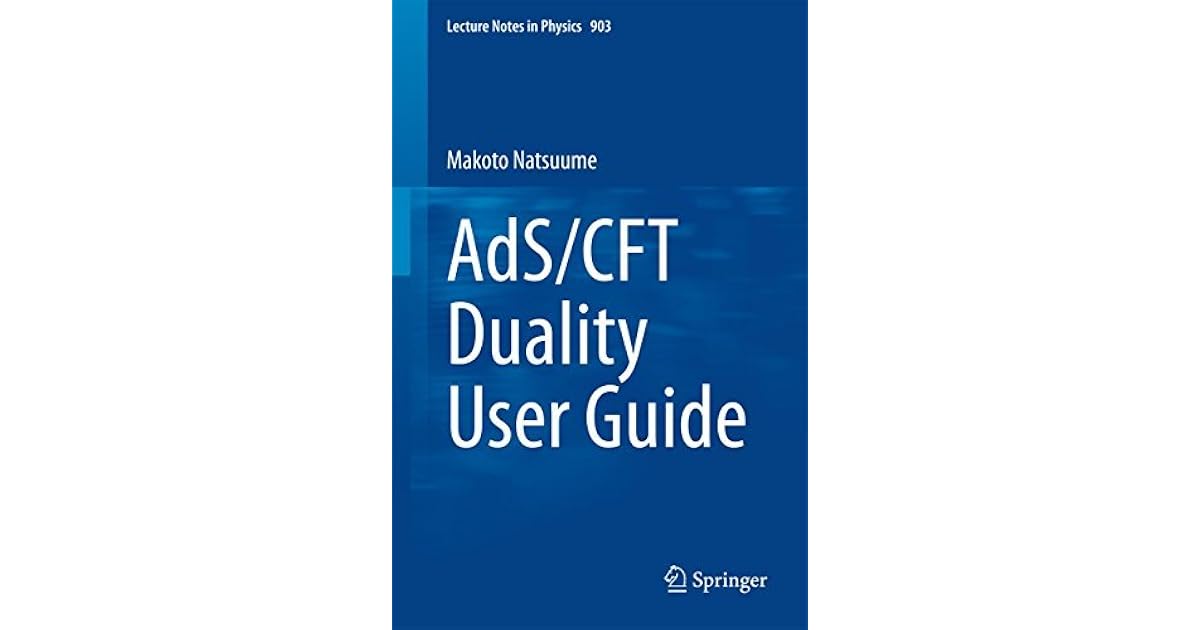 AdS/CFT Duality User Guide by Makoto Natsuume