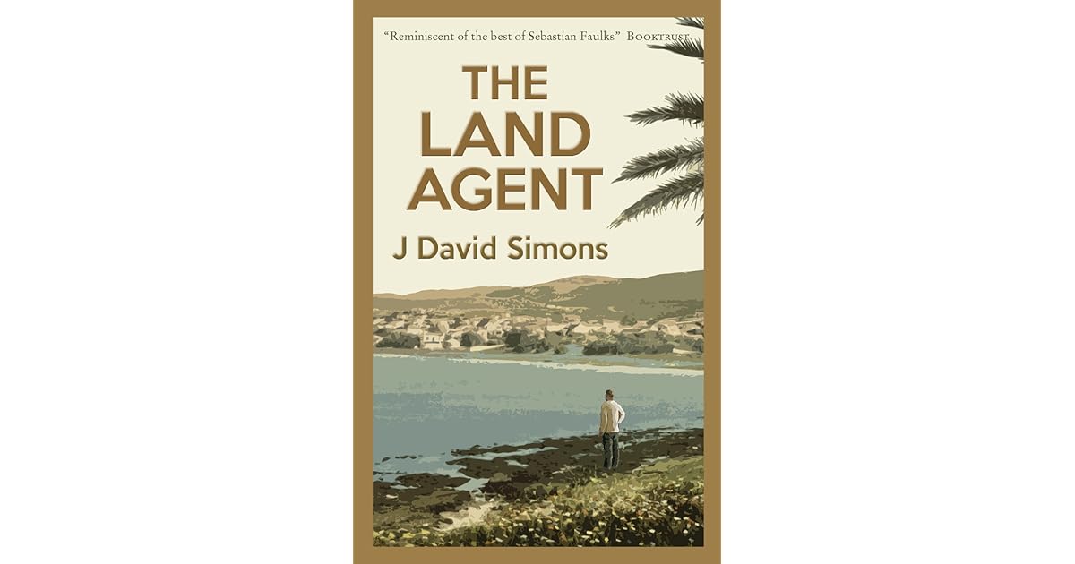 The Land Agent by J. David Simons