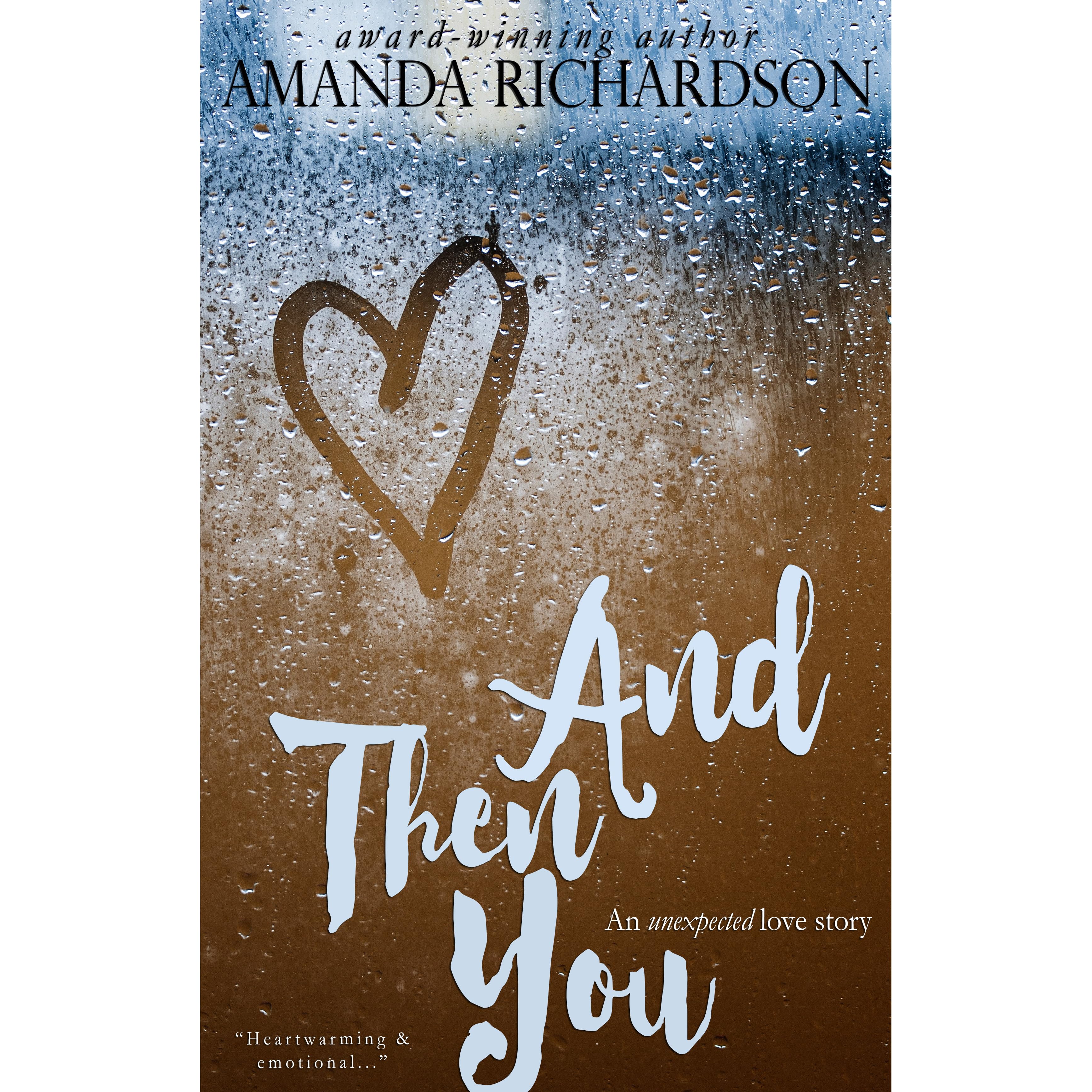 And Then You by Amanda Richardson — Reviews, Discussion, Bookclubs, Lists