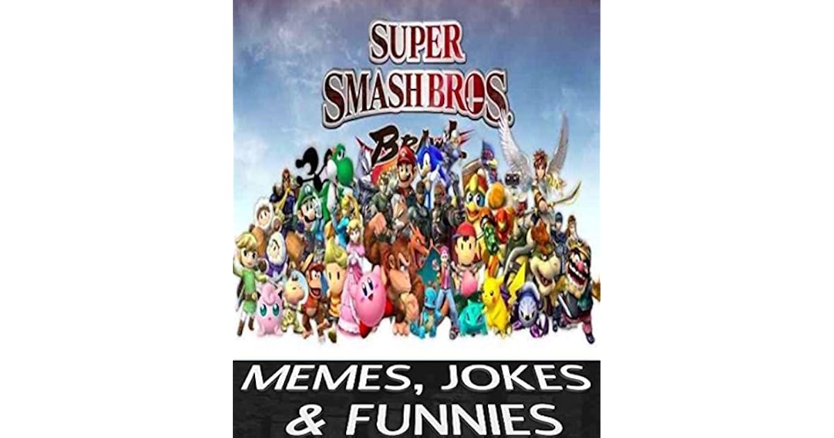 Super Smash Bros: Funny Memes & Jokes by Devious Publishing