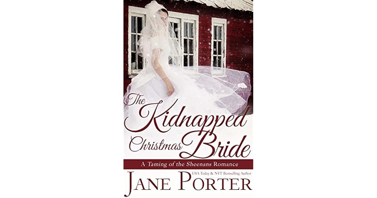 The Kidnapped Christmas Bride by Jane Porter
