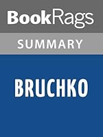 Bruchko by Bruce Olson Summary & Study Guide by BookRags
