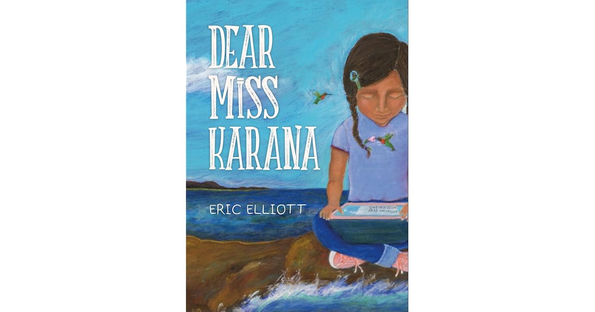 Dear Miss Karana by Eric Elliott