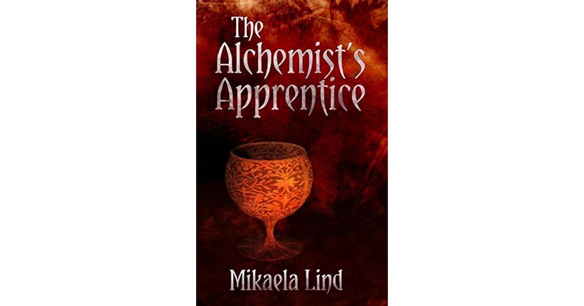 The Alchemist's Apprentice by Mikaela Lind