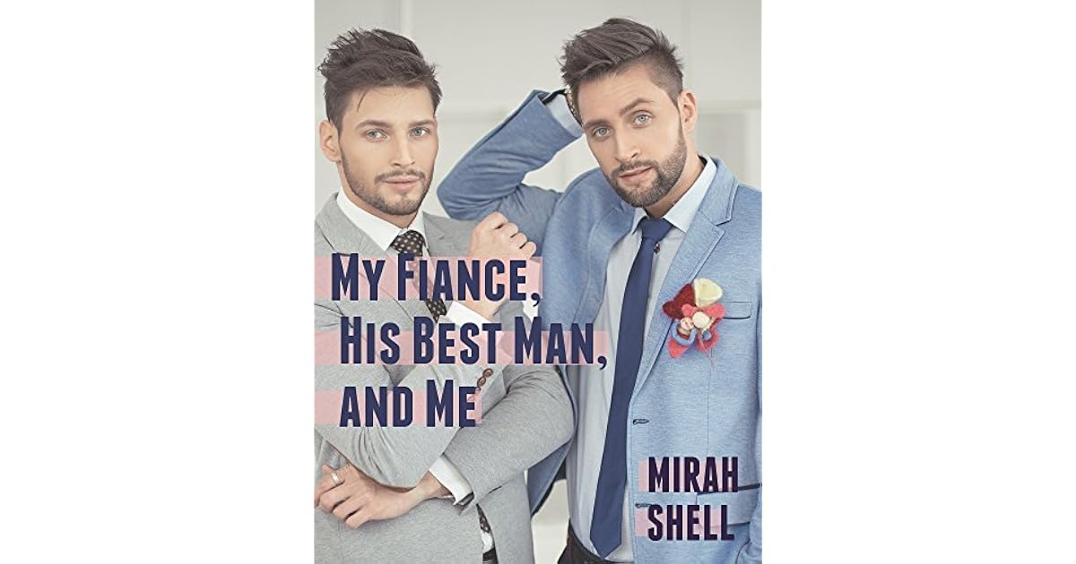 My Fiance, His Best Man, and Me: A Cuckquean's Discovery by Mirah Shell