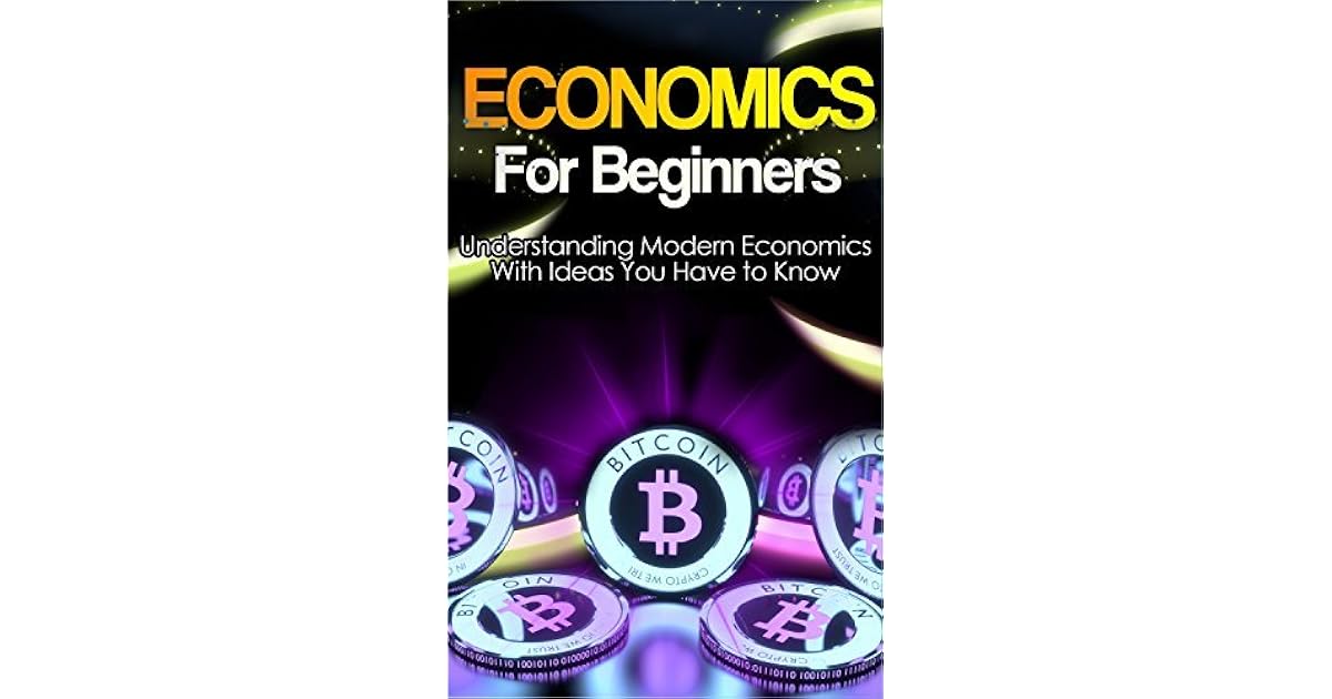 Economics: Explained Economics Guide Book For Basic Understanding of ...