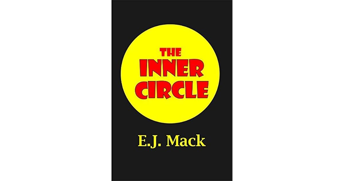 The Inner Circle by E.J. Mack