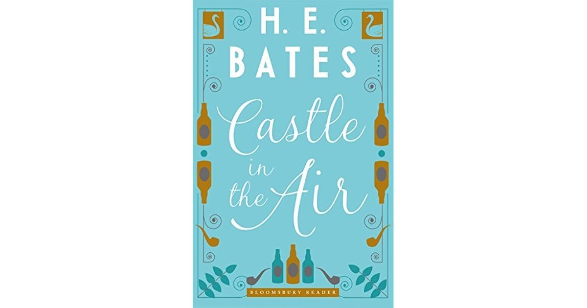 Castle in the Air by H.E. Bates