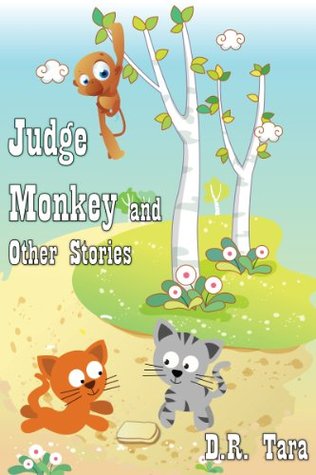Judge Monkey and Other Stories by D.R. Tara