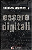 Being Digital by Nicholas Negroponte