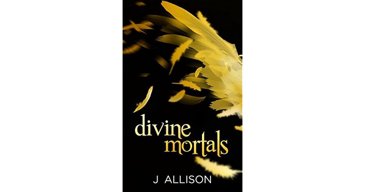 Divine Mortals by Janelle Allison