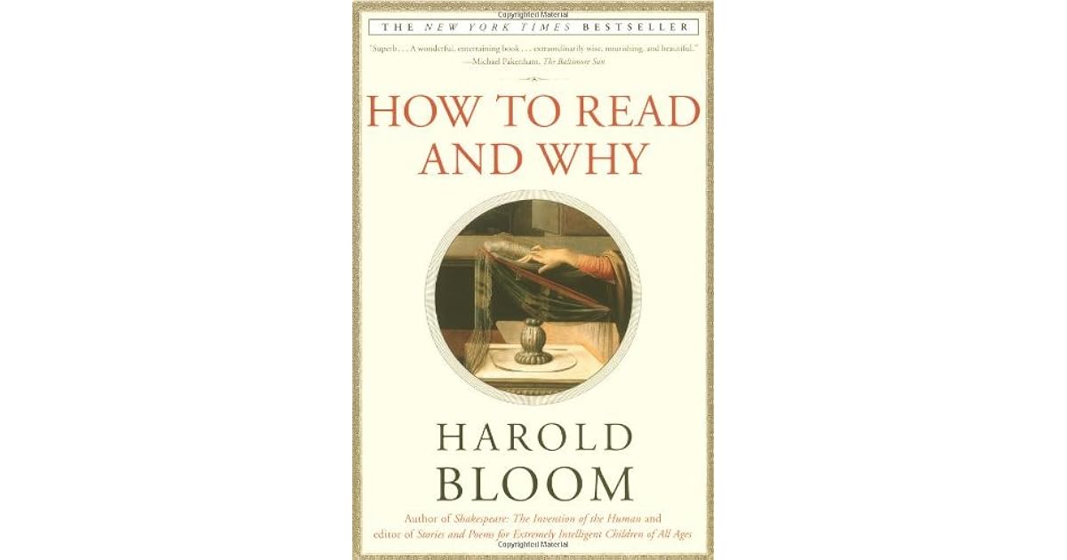 How to Read and Why by Harold Bloom