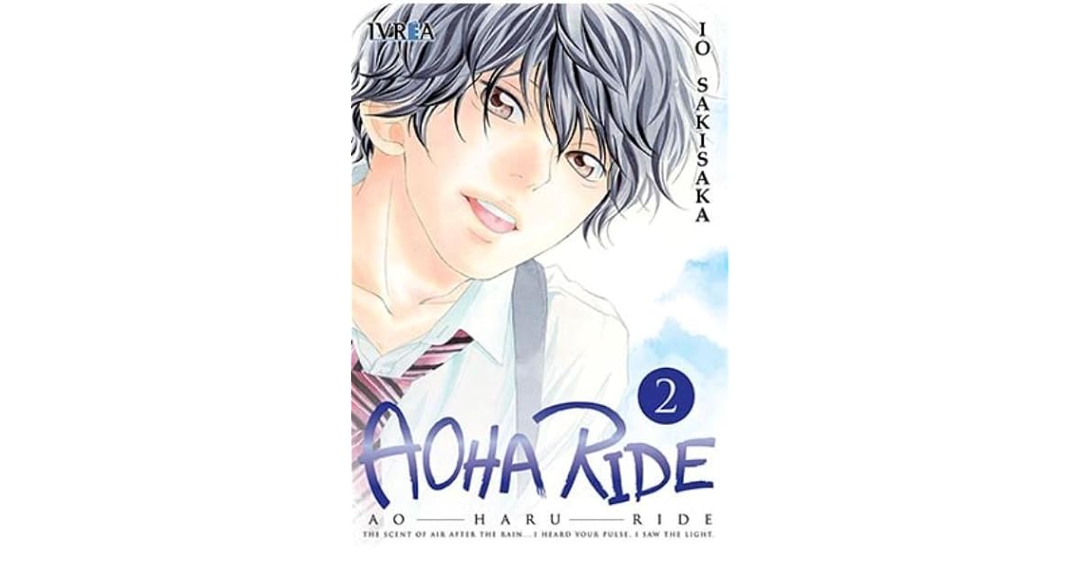 Aoha Ride, tomo 2 (Ao-Haru Ride, #2) by Io Sakisaka