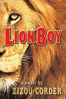 Lionboy (Lionboy Trilogy, #1) by Zizou Corder