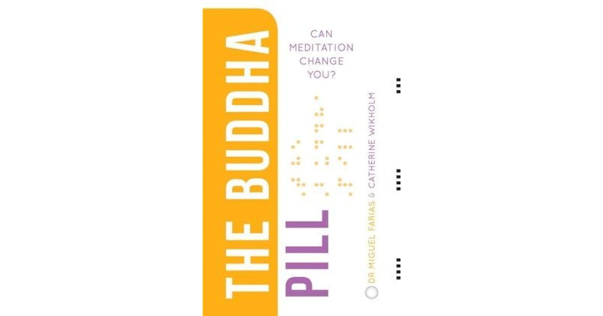 The Buddha Pill Can Meditation Change You New Release