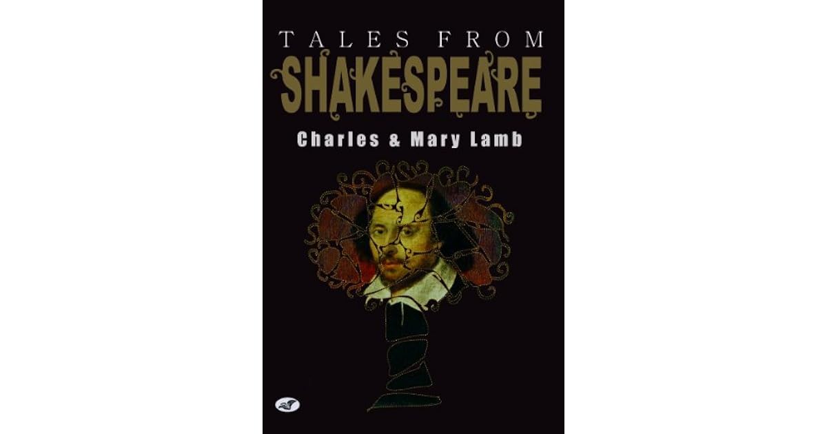 Tales from Shakespeare by Charles & Mary Lamb by Charles Lamb
