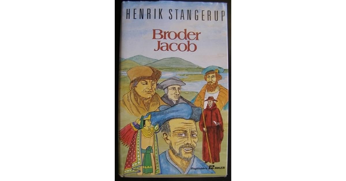 Broder Jacob by Henrik Stangerup