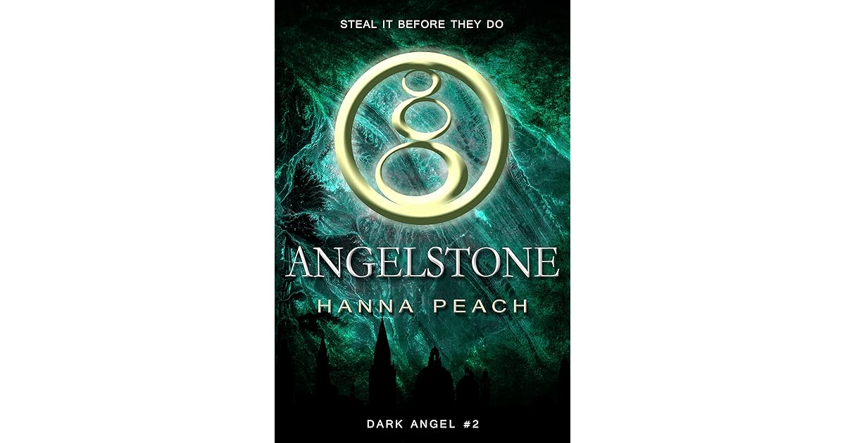Angelstone (Dark Angel, #2) by Hanna Peach