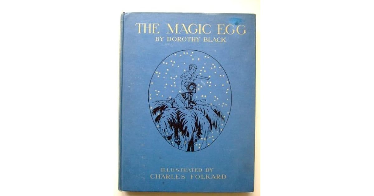 The Magic Egg by Dorothy Black