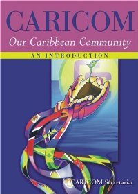 Caricom: Our Caribbean Community: An Introduction by Economic ...