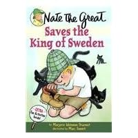 Nate the Great Saves the King of Sweden by Marjorie Weinman Sharmat ...