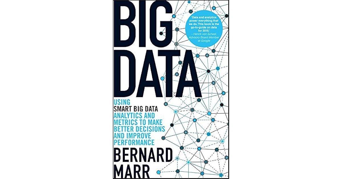 Big Data: Using SMART Big Data, Analytics and Metrics To Make Better ...