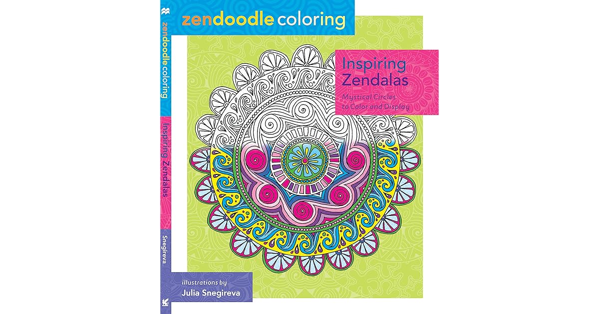 Zendoodle Coloring: Inspiring Zendalas: Mystical Circles to Color and ...