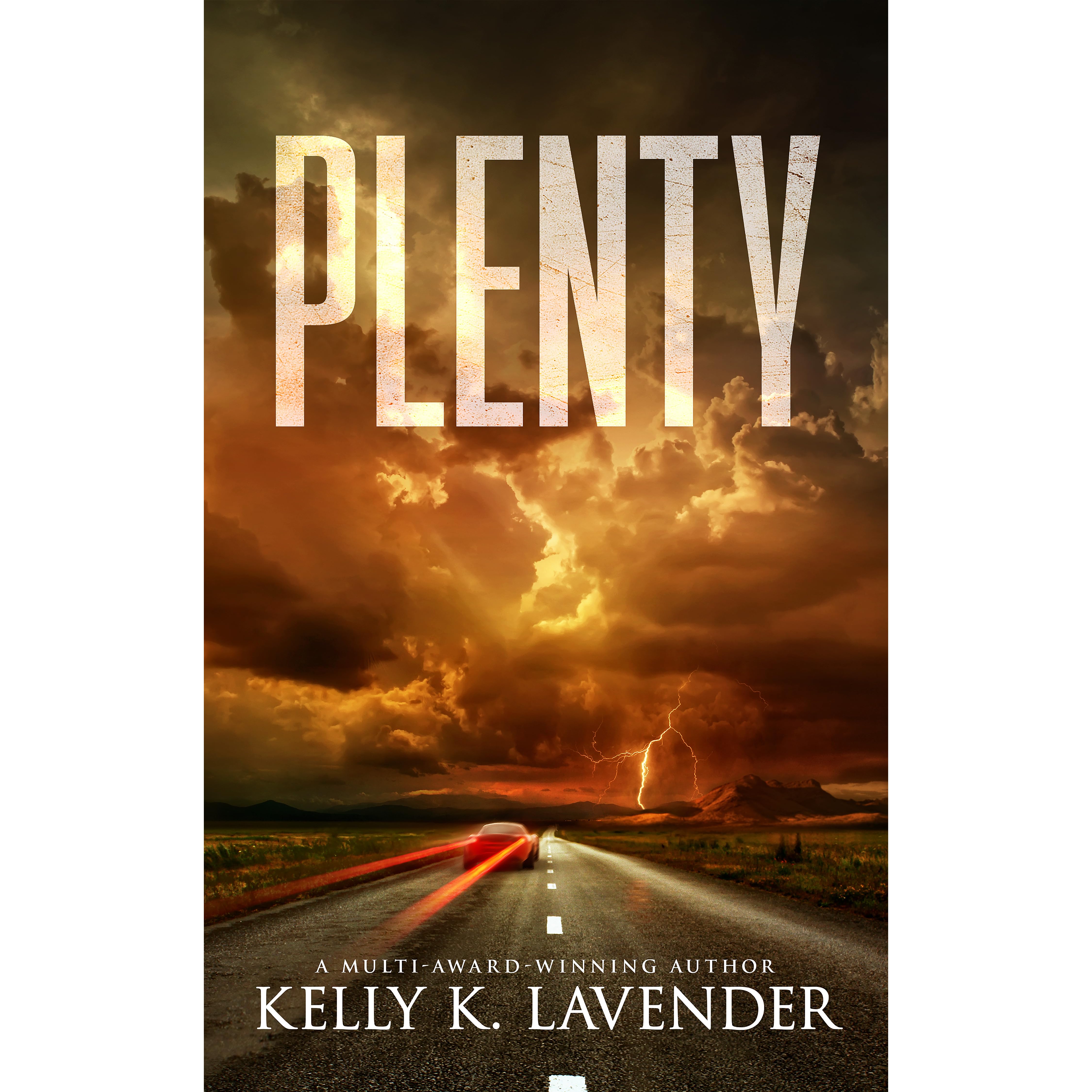 Plenty by Kelly K. Lavender — Reviews, Discussion, Bookclubs, Lists