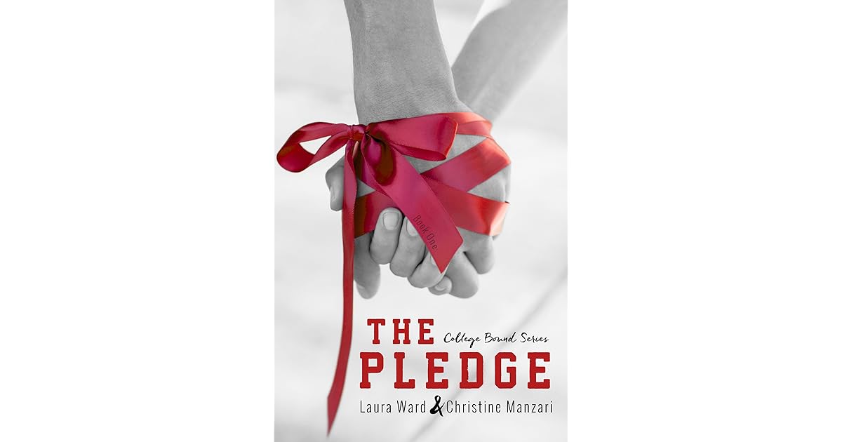 The Pledge (College Bound, #1) by Laura Ward