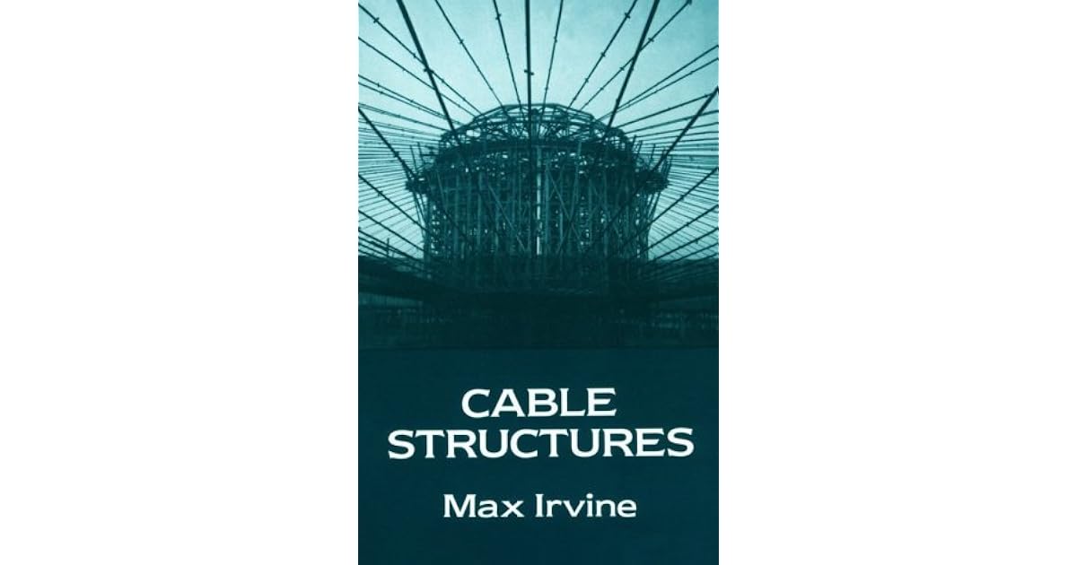 Cable Structures by H.M. Irvine