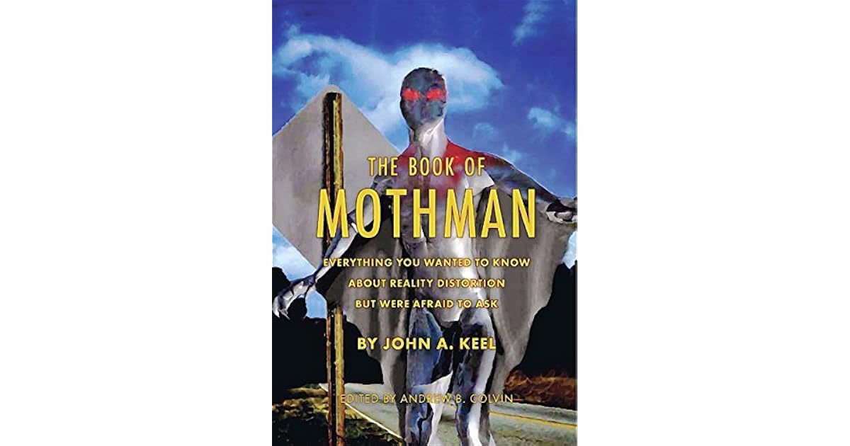 The Book of Mothman by John A. Keel