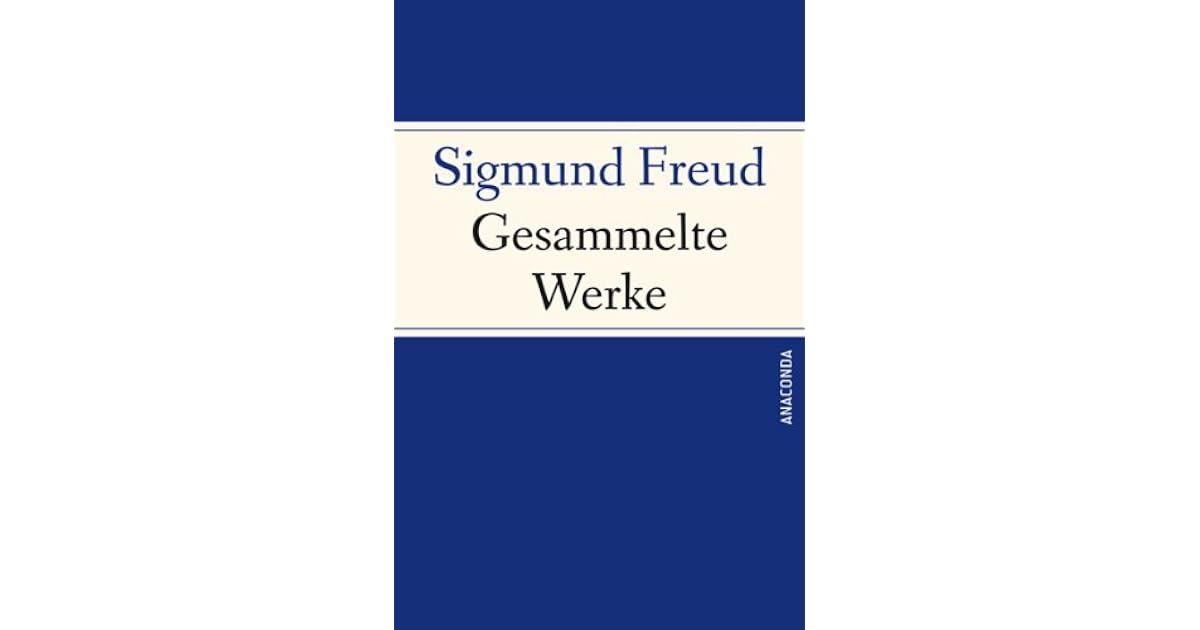 Gesammelte Werke Sigmund Freud